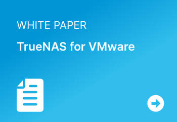 White Papers | TrueNAS - Open Enterprise Storage