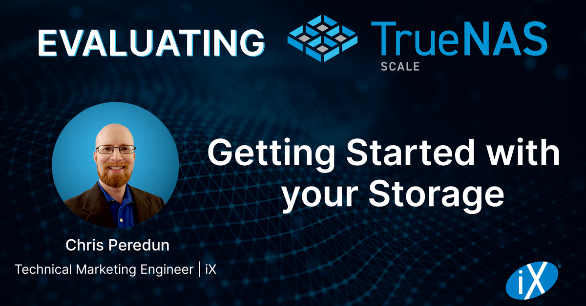Getting Started with TrueNAS | TrueNAS - Open Enterprise Storage