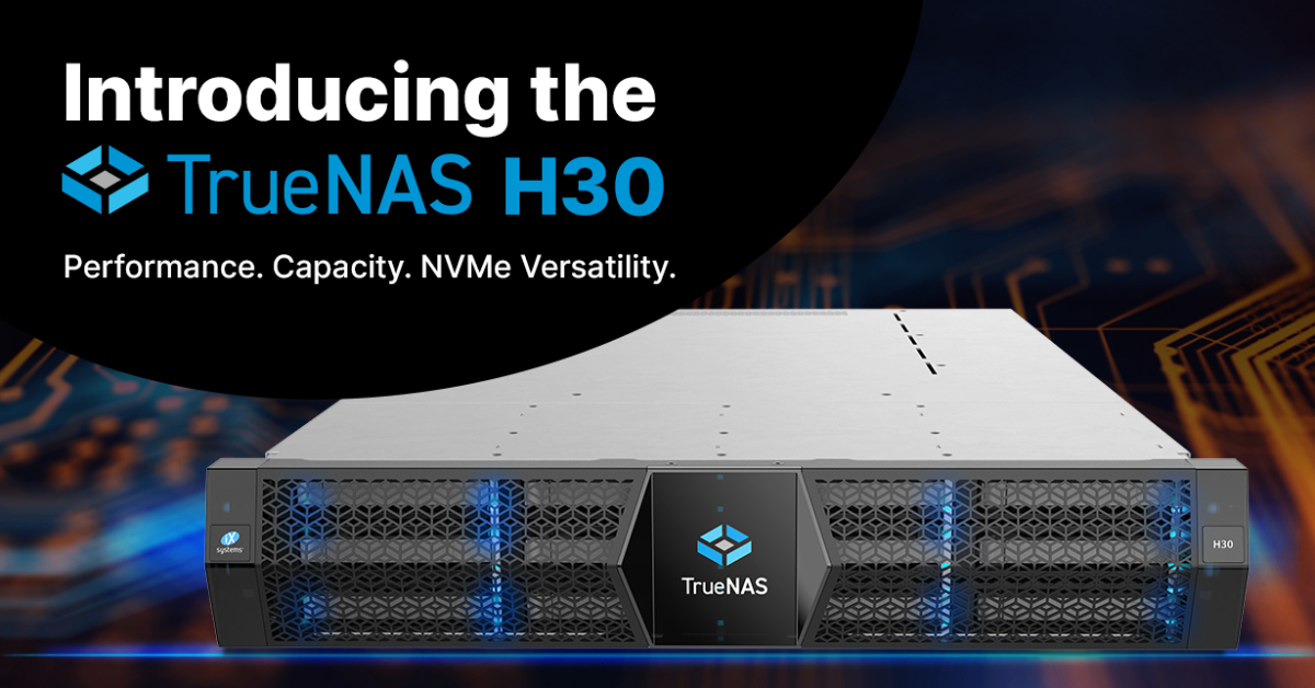 The new TrueNAS H30 brings NVMe Performance to the Edge | TrueNAS ...
